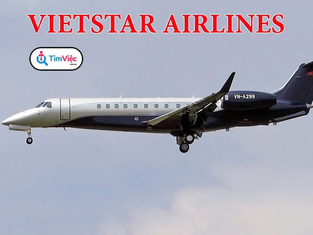 Vietstar Airlines – Tìm hiểu về hãng hàng không chuyên cơ của Việt Nam
