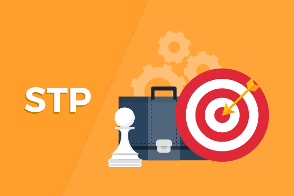 STP là gì? Phân tích chiến lược STP trong Marketing