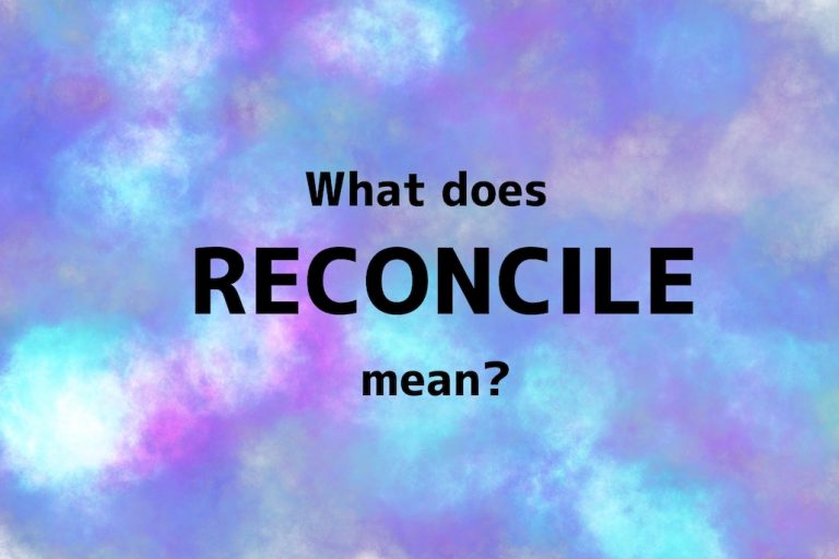 Reconcile là Gì? Khám Phá Ý Nghĩa và Ứng Dụng Trong Kế Toán